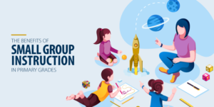 Small Group Instruction in Primary Grades | CSP Global
